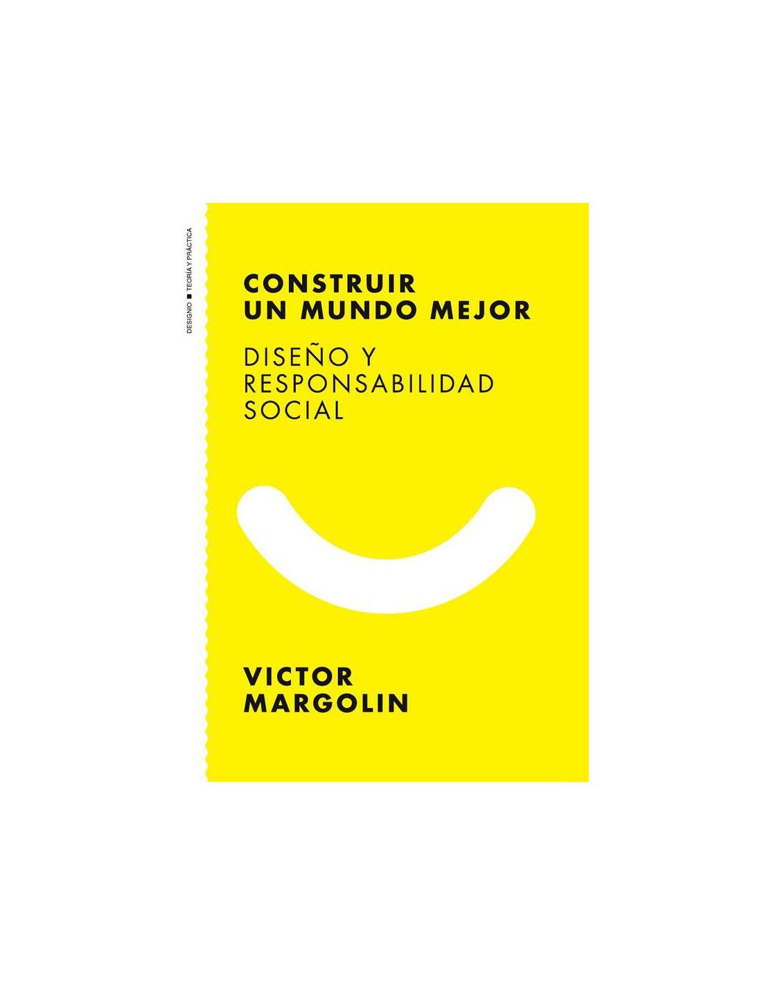 Construir un mundo mejor:Diseño y responsabilidad social